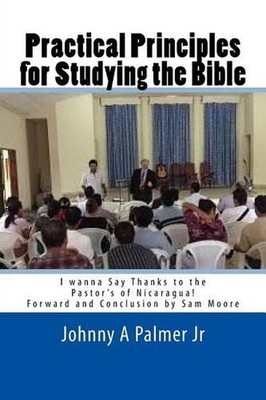 Practical Principles for Studying the Bible: Practical Points on how to ...
