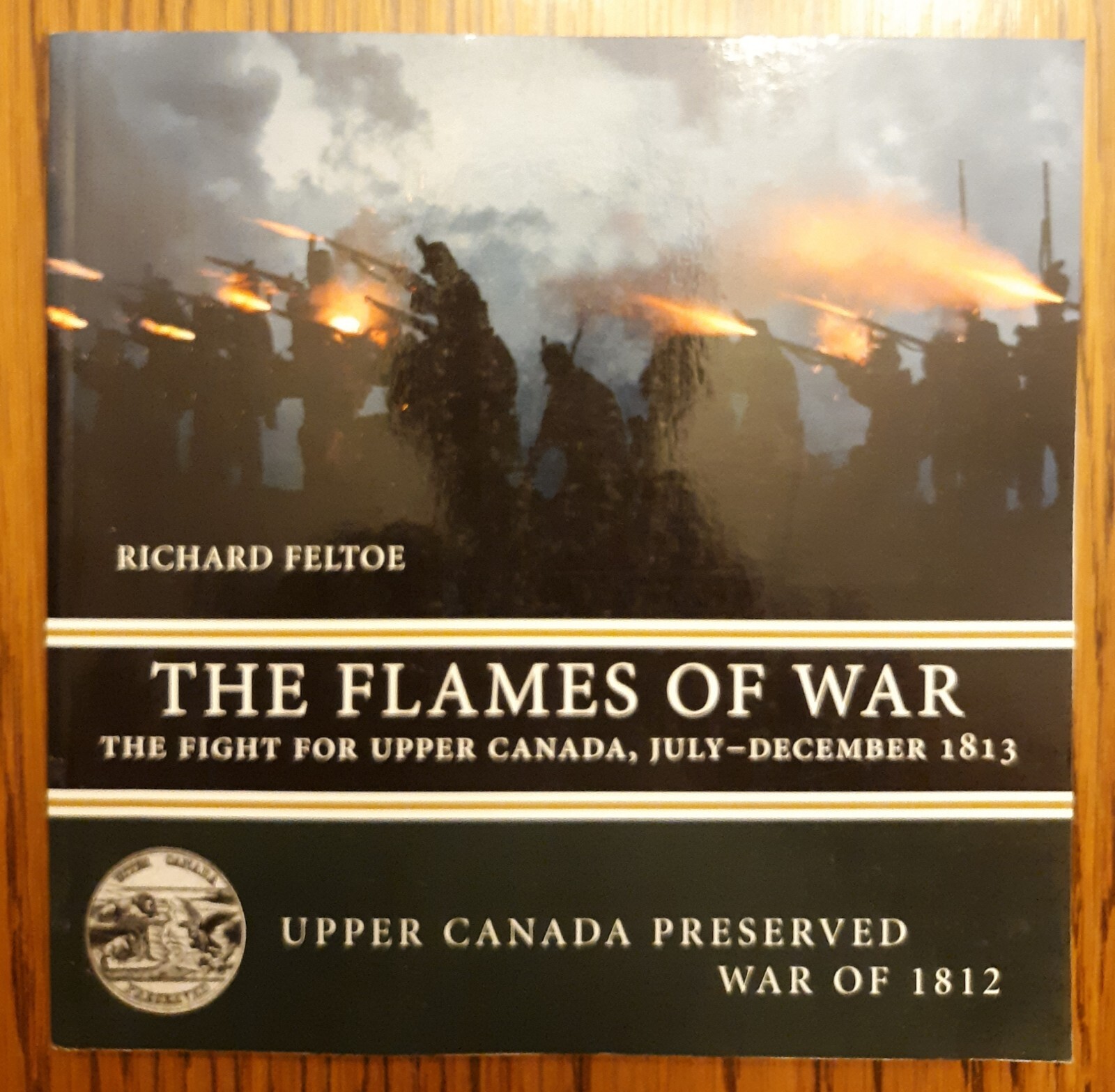 Signed Copy, The Flames Of War, Richard Feltoe, 2013 TPB, War Of 1812 ...