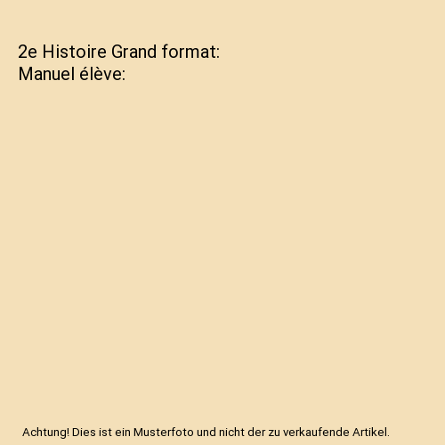 2e Histoire Grand format: Manuel élève, Billard, Hugo 2210104033 | eBay.de