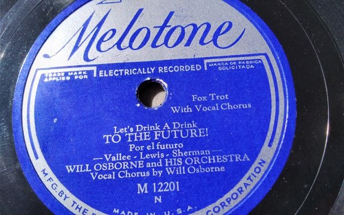 Will Osborne 78rpm Single 10-inch Melotone Records #M-12201 To the ...