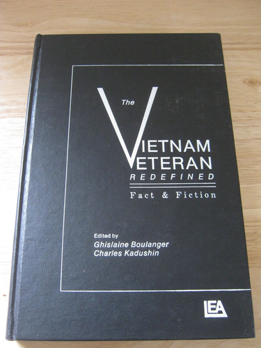 The Vietnam Veteran Redefined Fact & Fiction by Ghislaine Boulanger ...