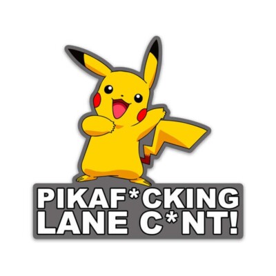 Pikachu Pika a lane Sticker / Decal - meme, Cartoon , Meme Cute Funny ...