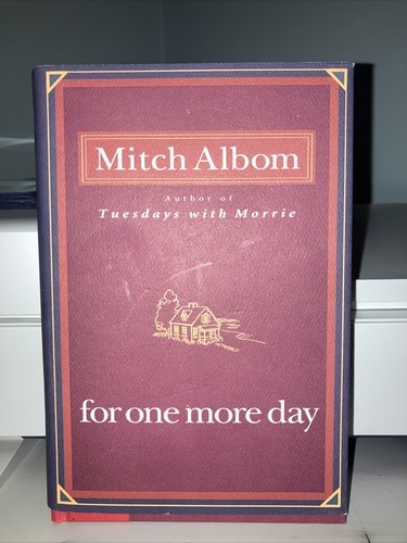 For One More Day by Mitch Albom (2006, Hardcover) 1st Edition | eBay