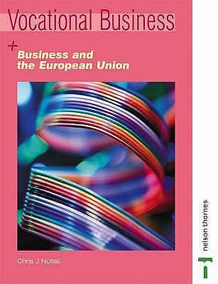 Business and the European Union by Chris Nuttall and Mike Chappell ...