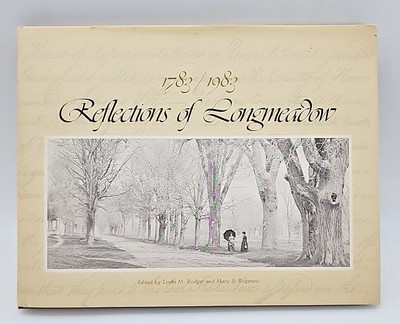 REFLECTIONS OF LONGMEADOW 1783 / 1983 Linda Rodger & Mary Rogeness | eBay