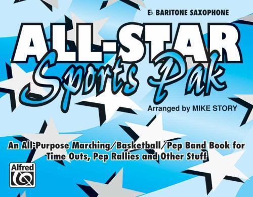 All-Star Sports Pak (an All-Purpose Marching/Basketball/Pep Band Book ...