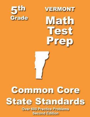 Vermont 5th Grade Math Test Prep : Common Core Learning Standards by ...