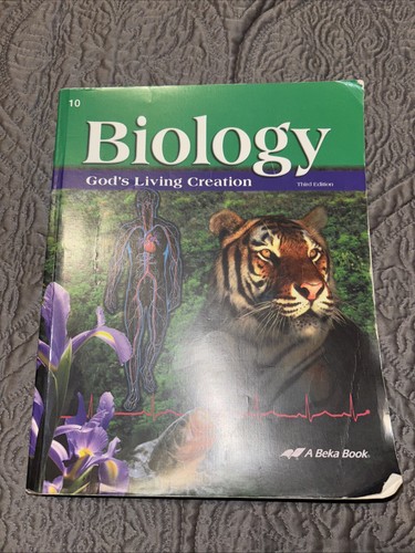 ABEKA Biology God's Living Creation 3rd Edition 10th Grade Homeschool ...