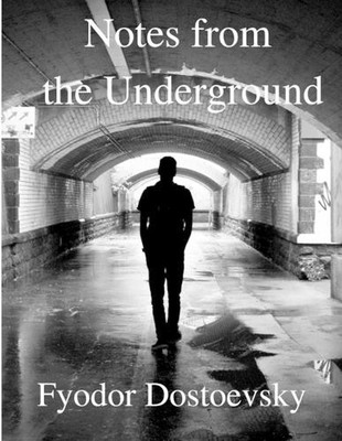 Notes from the Underground by Fyodor Dostoevsky Paperback Book | eBay