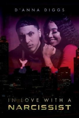 In Love With A Narcissist by D'Anna K. Diggs NEUF | eBay