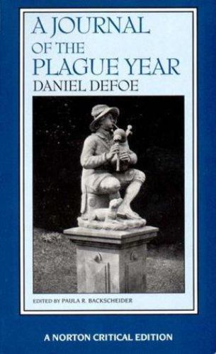 Journal of the Plague Year by Daniel Defoe and Paula R. Backscheider ...