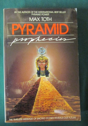 PYRAMID PROPHECIES by MAX TOTH - PAPERBACK - 1988 9780892812035| eBay