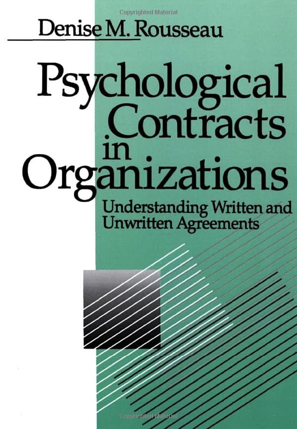 Psychological Contracts in Organizations: Under. Rousseau
