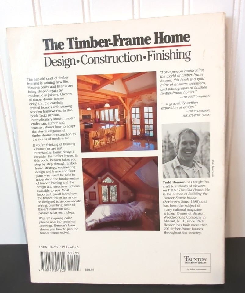 The Timber-Frame Home: Design, Construction & Finishing! PB Book by ...