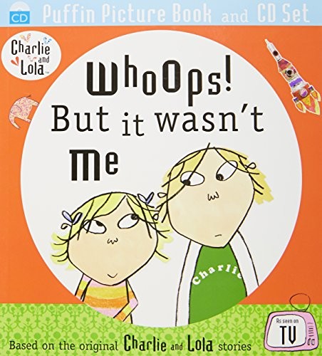 Whoops But It Wasnt Me Lauren Child (Charlie and Lola) - Hardcover ...