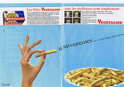 PUBLICITE ADVERTISING 094 1966 VEGETALINE les frites sont les ...