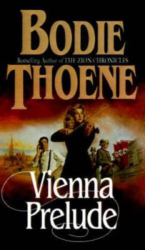 Vienna Prelude (Zion Covenant) (Book 1) - Paperback By Thoene, Bodie ...