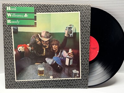 ⭐ HANK WILLIAMS JR. - ROWDY 1981 LP 6E-330 WAYLON VG++ | eBay