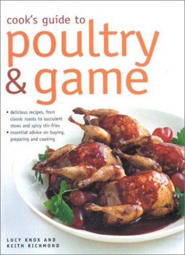Cook's Guide to Poultry and Game by Richmond, Keith Paperback ...