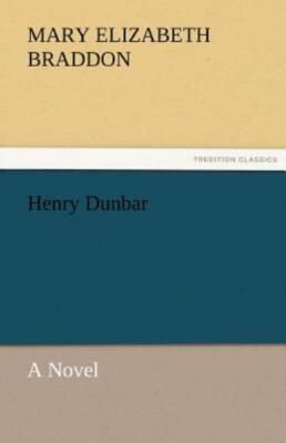 Henry Dunbar A Novel 9783842467088| eBay