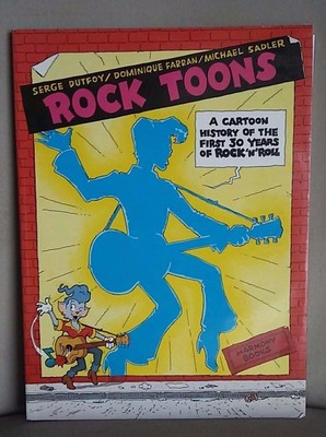 Rocktoons ~A cartoon History of 1st 30 years of rock 'n' roll ~1986 (8. ...