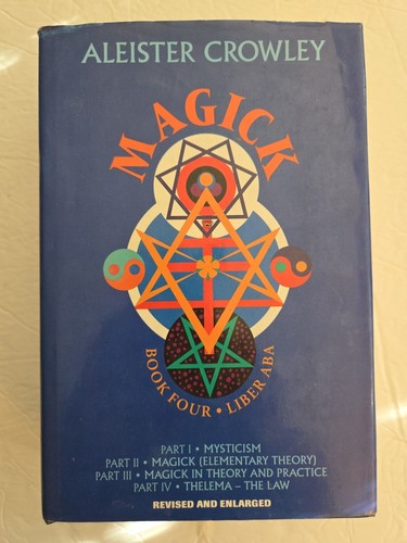 Magick : Liber Aba : Book 4 Hardcover - Aleister Crowley VG Revised ...