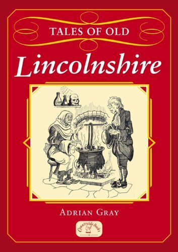 Tales of Old Lincolnshire By Adrian Gray | eBay