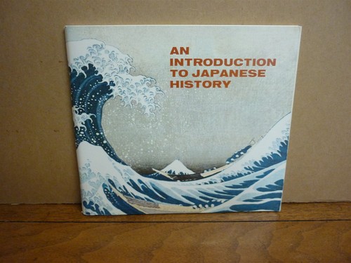 Scott R Runkle. Introduction to Japanese History. 1976. Fine copy. | eBay