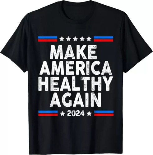 MAHA 2024 MAKE AMERICA HEALTHY AGAIN UnisexGood Quality T-Shirt Size S ...