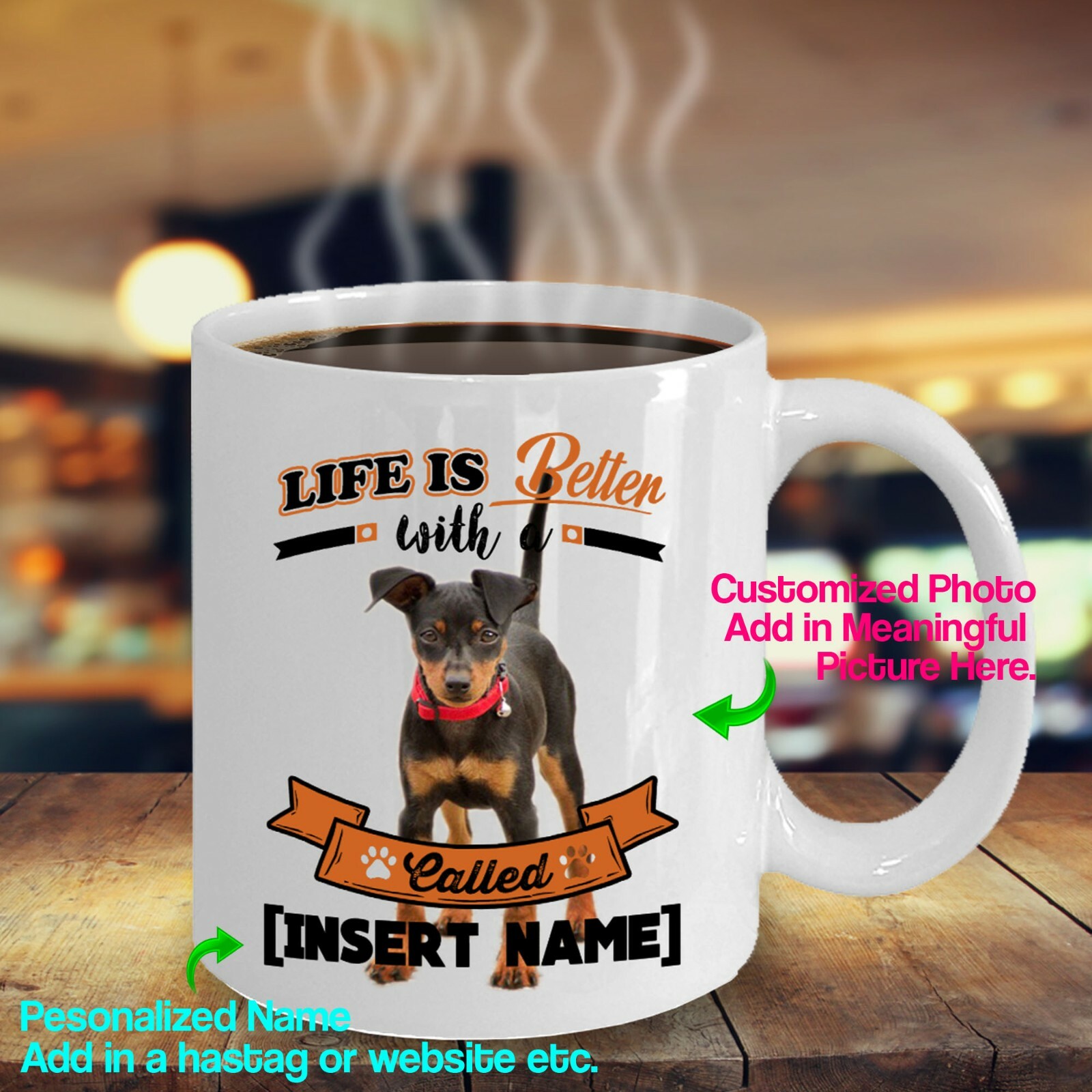 Personalized Miniature Pinscher Coffee Mug Life Better Dog Min Pin ...