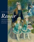Renoir: Impressionism & Full-Length Painting by Colin B. Bailey (2012 ...