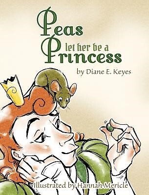 Peas let her be a Princess by Mericle, Hannah -Hcover | eBay