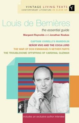 Louis de Bernieres : The Essential Guide Jonathan, Reynolds, Marg ...