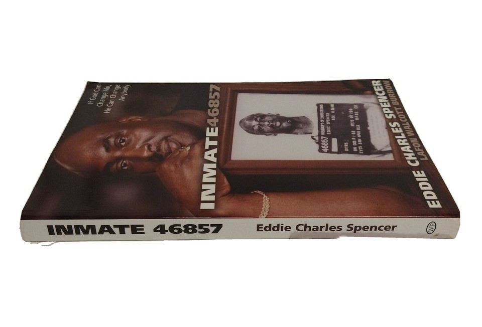 SIGNED Inmate 46857 by Eddie Spencer 2005, 1st Edition, Paperback ...