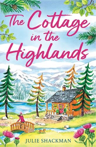 Julie Shackman The Cottage in the Highlands (Paperback) (UK IMPORT ...