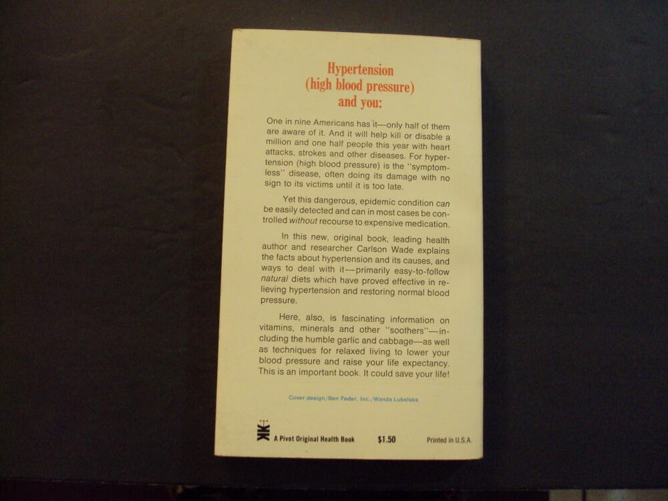 Hypertension (High Blood Pressure) And Your Diet pb Carlson Wade 1975 ...