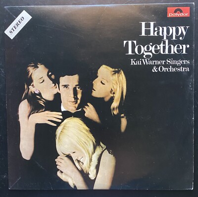 Kai Warner Singers & Orchestra Happy Together 1967 Jazz Vinyl LP (VG ...