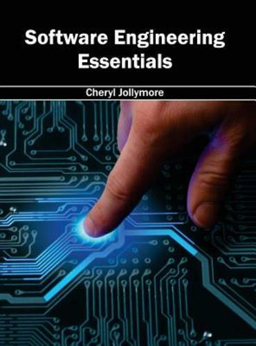 Software Engineering Essentials by Cheryl Jollymore: New 9781632384218| eBay