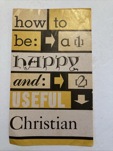 How To Be A Happy And Useful Christian Evangelism Tract Booklet ...
