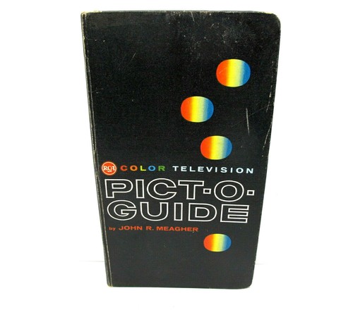 1957 RCA Pict-O-Guide Color Television Manual John Meagher Hardcover ...