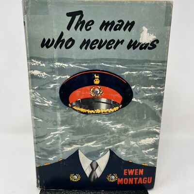 The Man Who Never Was by Ewen Montagu (1953) Operation Mincemeat | eBay