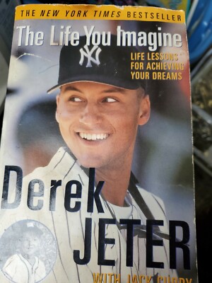 The Life You Imagine : Life Lessons for Achieving Your Dreams by Derek ...