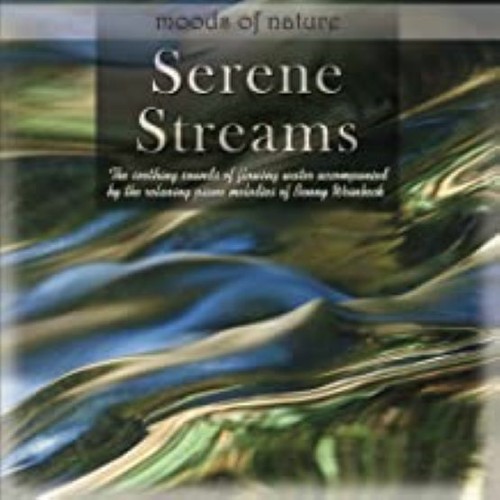 MOODS OF NATURE~~~RARE~~SERENE STREAMS~~CD~~~~NEW SEALED ...