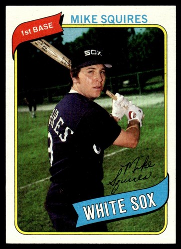1980 Topps Mike Squires Chicago White Sox #466 | eBay
