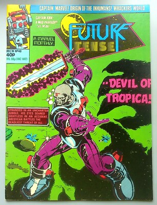 Future Tense #40 ~ MARVEL UK 1981 ~ INHUMANS Capt Marvel STAR TREK FN ...