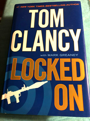 RARE 1ST EDITION Locked On by Mark Greaney and Tom Clancy (2011) MINT w ...