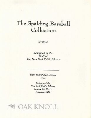 New York Public Library, staff / SPALDING BASEBALL COLLECTION.|THE 2002 ...