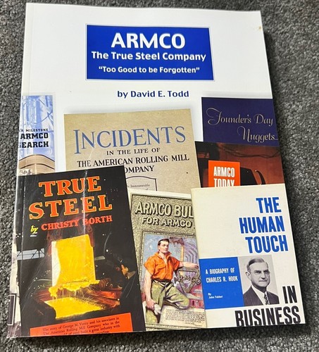 Armco: The True Steel Company by David E. Todd Softcover 2004 Butler PA ...