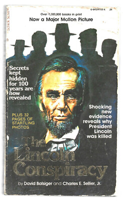 THE LINCOLN CONSPIRACY by David Balsiger & Charles E. Sellier Jr. (PB ...