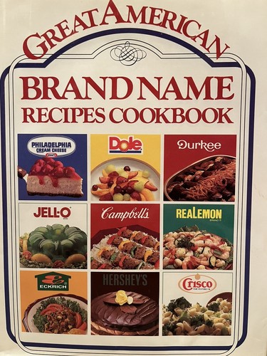 VINTAGE GREAT AMERICAN BRAND NAMES RECIPES COOKBOOK ,1989 42799005910| eBay